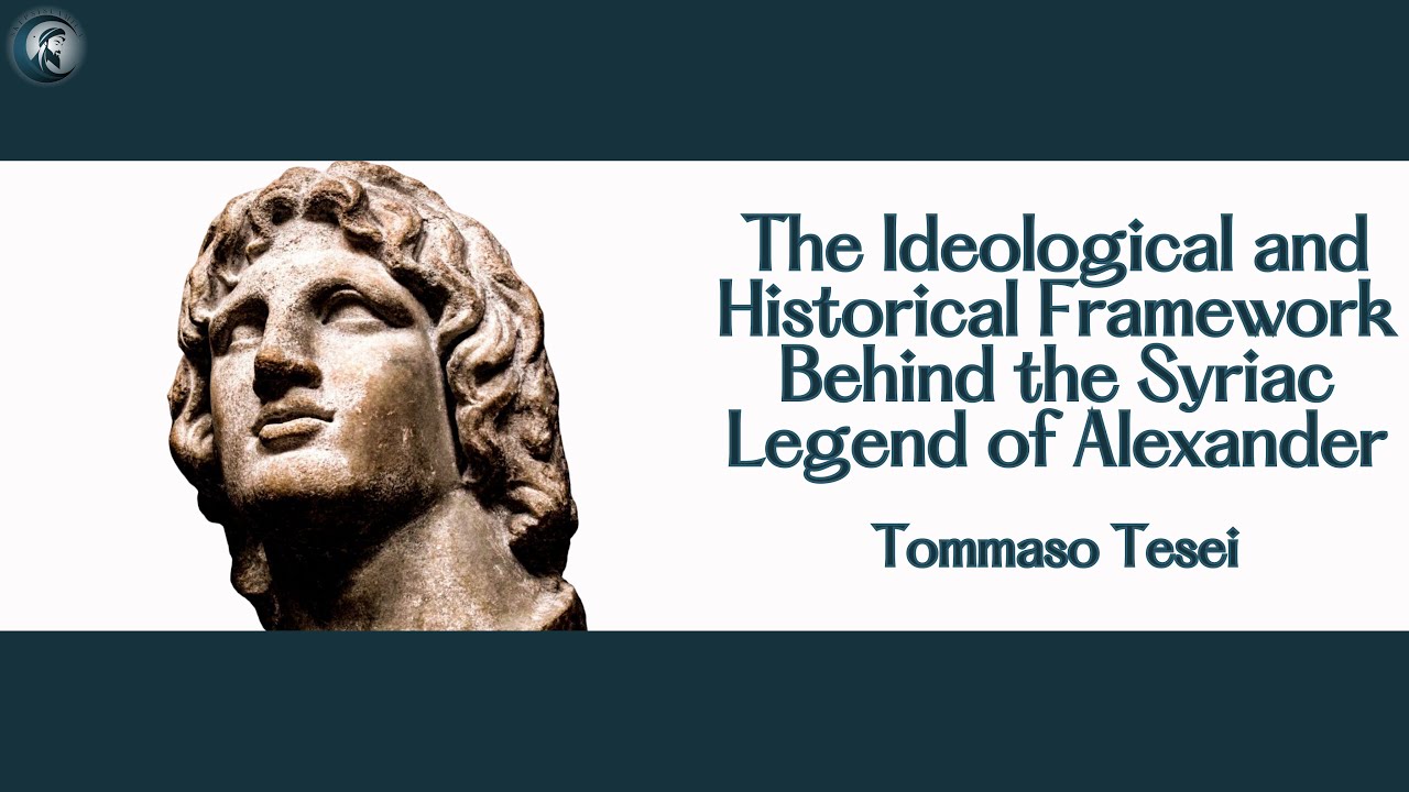 The Ideological and Historical Framework Behind the Syriac Legend of ...