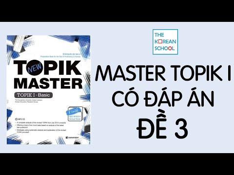 NGHE MASTER TOPIK I - ĐỀ 3 - CÓ ĐÁP ÁN