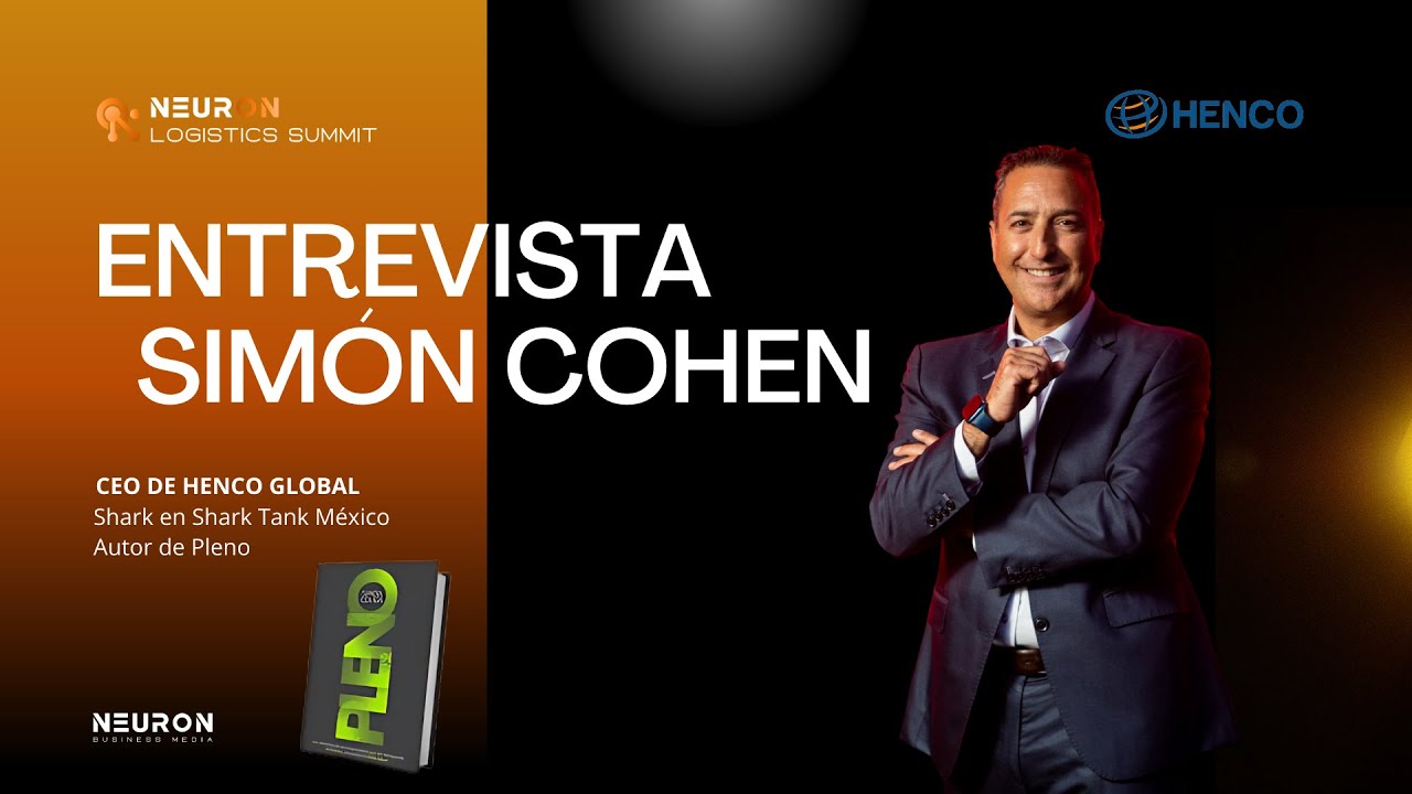 Simón Cohen en Neuron Logistics Summit: una conversación sobre cambio ...