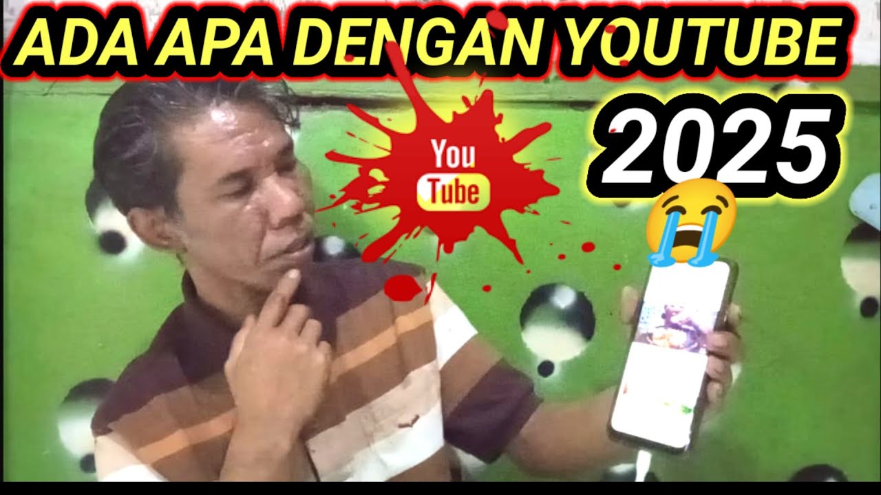 Parah ,ada apa dengan youtube di tahun 2025 - YouTube