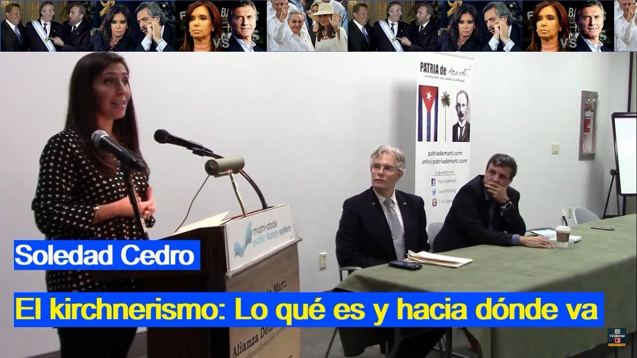 Soledad Cedro - El kirchnerismo: Lo qué es y hacia dónde va - YouTube