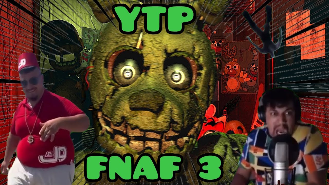 YTP FNAF 3 - YouTube