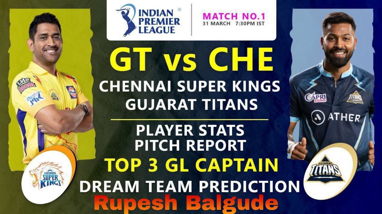 GT vs CHE Dream11 Team | GT vs CHE Dream11 IPL 2023 | GT vs CSK Dream11 ...