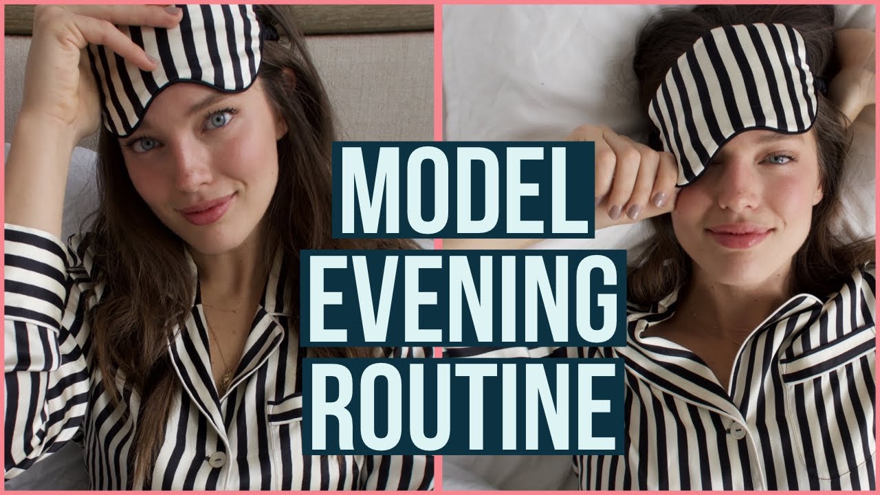 Extremely Realistic Model Evening Routine - Emily DiDonato