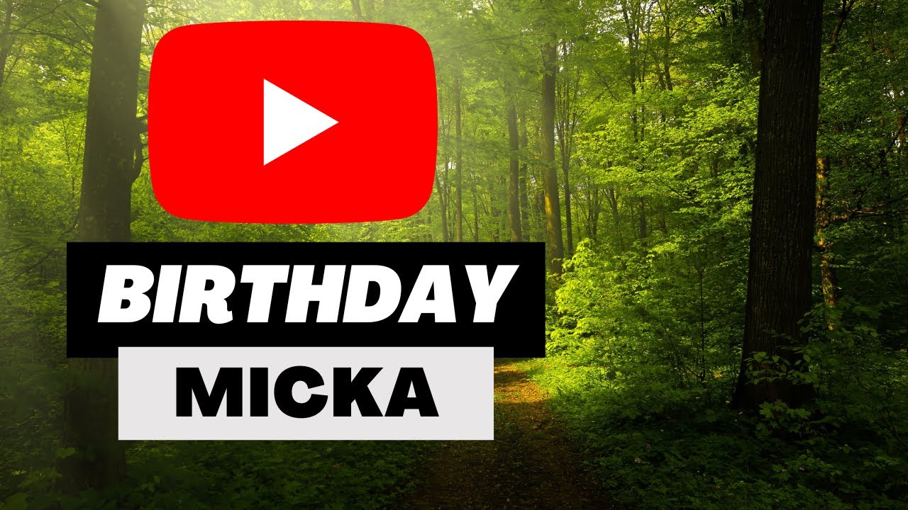 Anniversaire Micka - YouTube