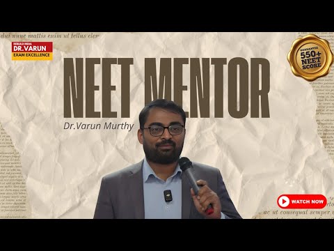 NEET 2025: Dr. Varun Murthy's System That Guarantees 550+ | Govt. MBBS Seat Assured| STAR 30 ...