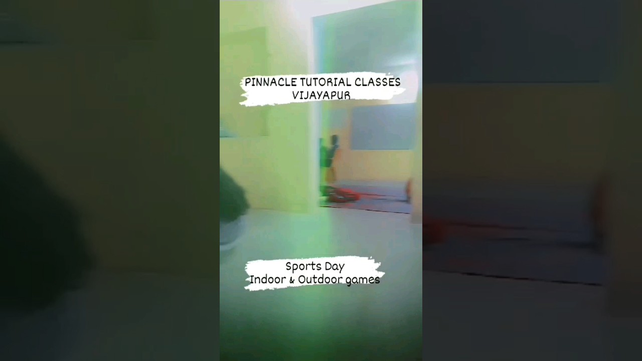 PINNACLE TUTORIAL CLASSES!! #sportsday#indoorgames#outdoorgames - YouTube