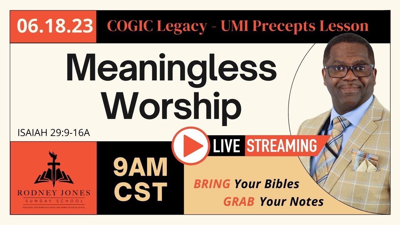 meaningless-worship-live-sunday-school-lesson-isaiah-29-9-16a-youtube