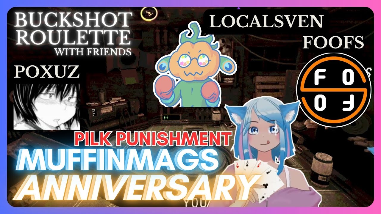 【BUCKSHOT ROULETTE】 🎉 Unofficial 1-Year Streaming Anniversary 🎉 with ...