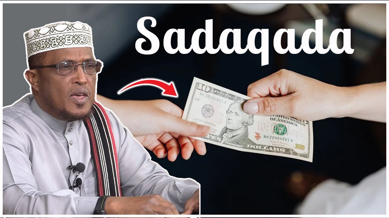 Fadliga Sadaqada | Sheekj Dirir - YouTube