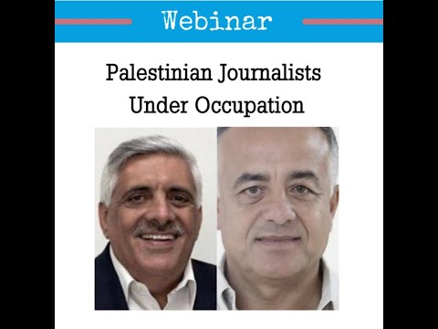 Journalism under Occupation - APN Webinar with Daoud Kuttab and ...