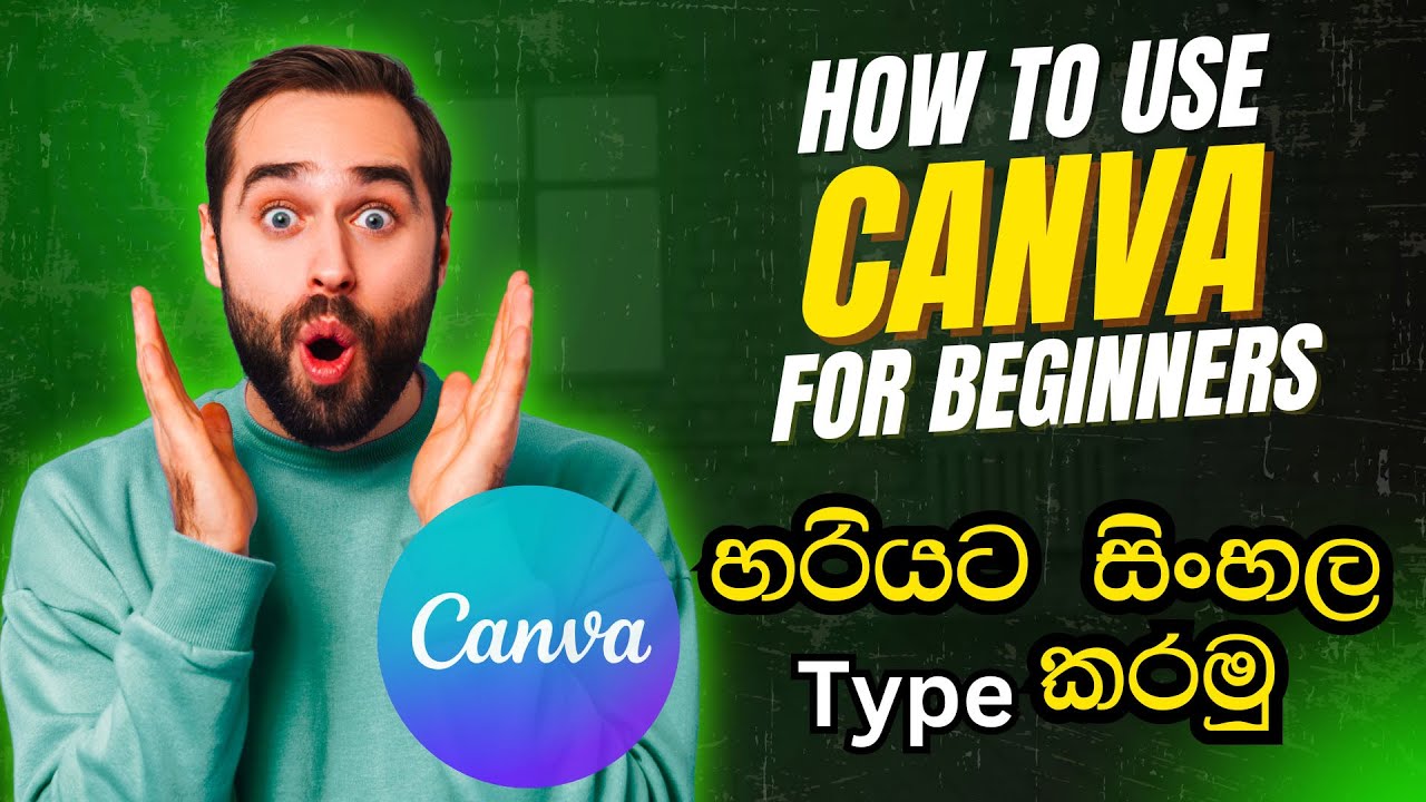 How To Type Sinhala In Canva | ලස්සන Font වලින් CANVA එකේ සිoහල Type ...