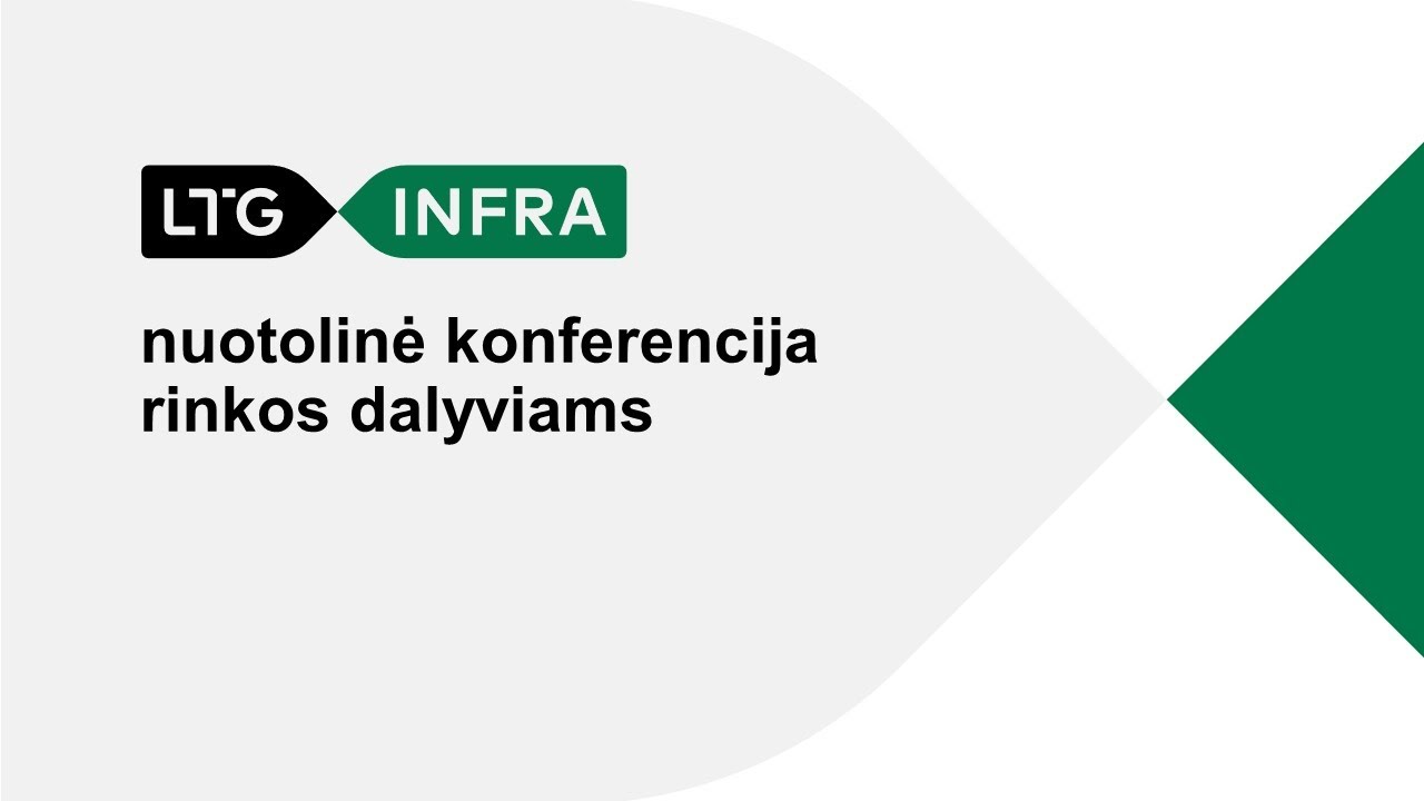 LTG Infra vykdomų projektų ir planuojamų pirkimų pristatymas - YouTube