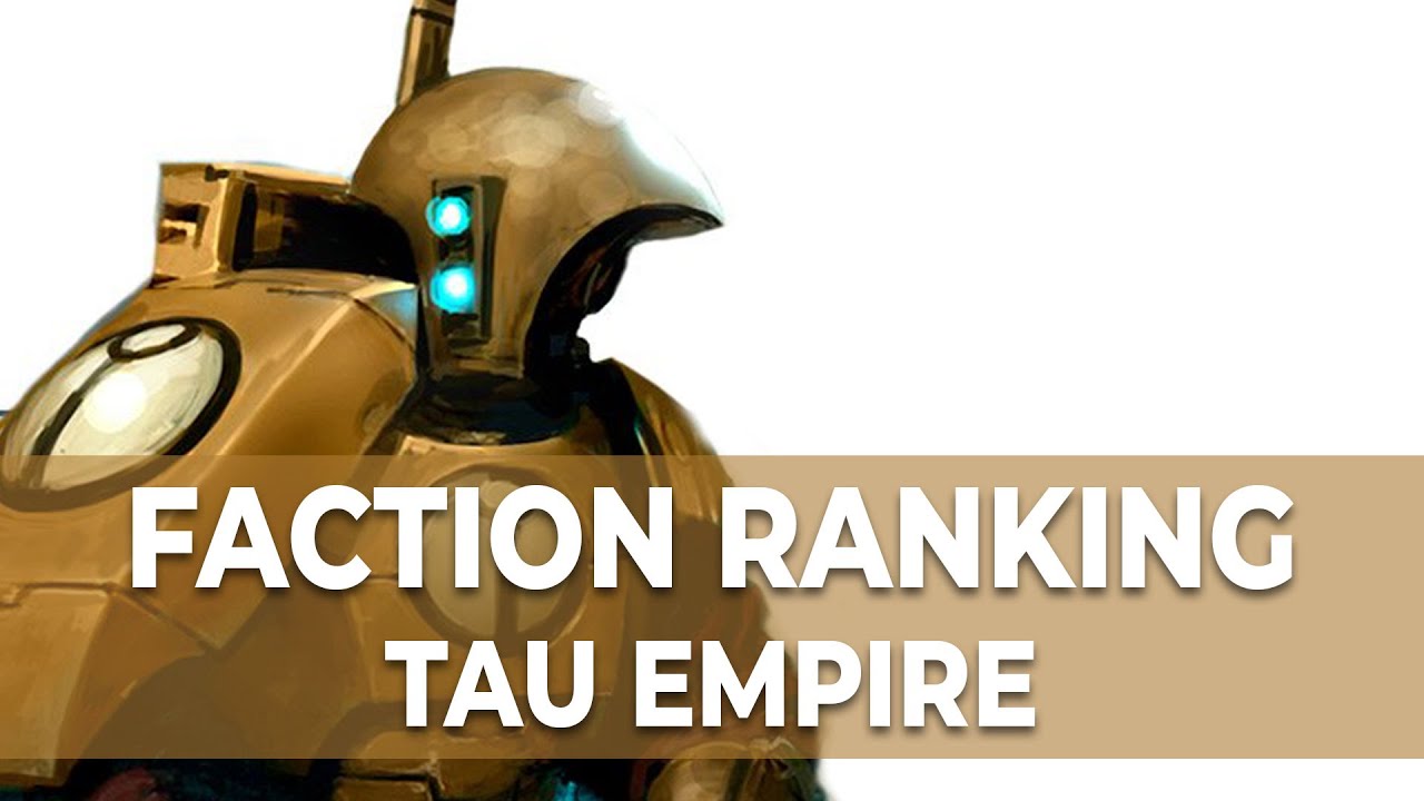 TAU FACTION RANKING! *NEW 9TH EDITION* WARHAMMER 40K - YouTube