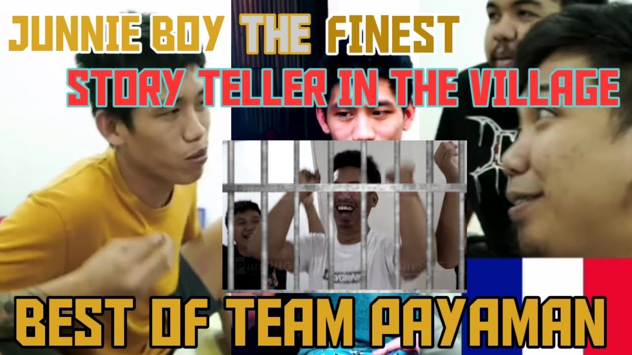 BEST OF TEAM PAYAMAN: JUNNIE BOY THE FINEST STORY TELLER IN THE VILLAGE ...