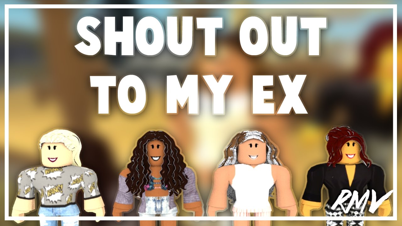 Shout Out To My Ex - Roblox Music Video - YouTube