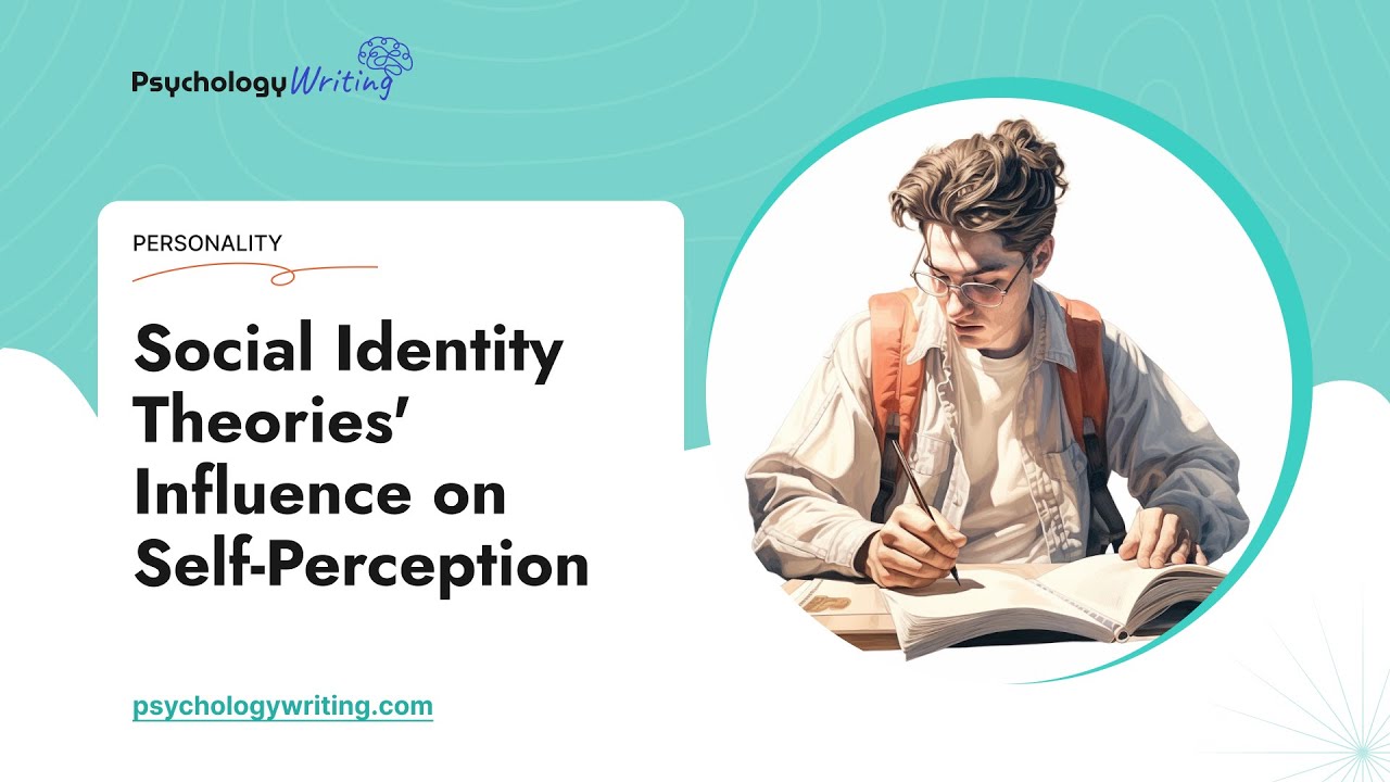 Social Identity Theories' Influence on Self-Perception - Essay Example ...