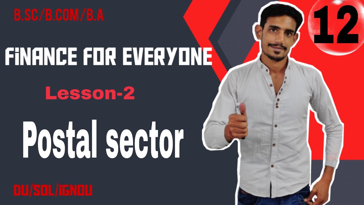 #12 Postal Sector & importance of postal sector | Finance for everyone ...