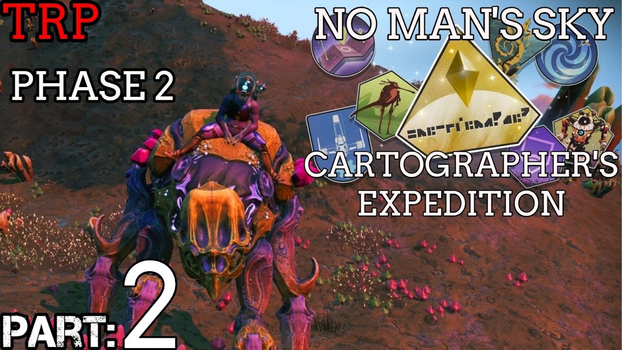 No Man's Sky: Cartographer's Expedition: Walkthrough | Part 2 | Phase 2 ...