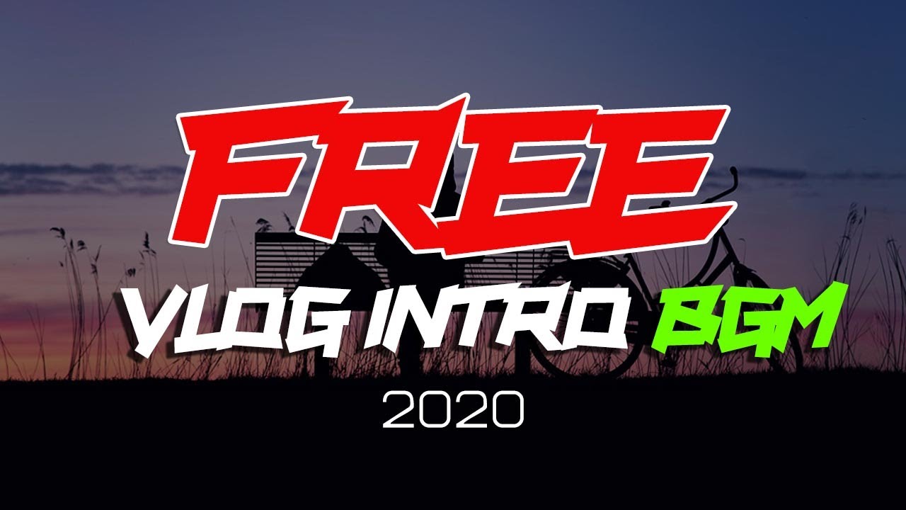 FREE YOUTUBE INTRO 2020 | NO COPY RIGHT | FREE COPYRIGHT SAFE MUSIC ...