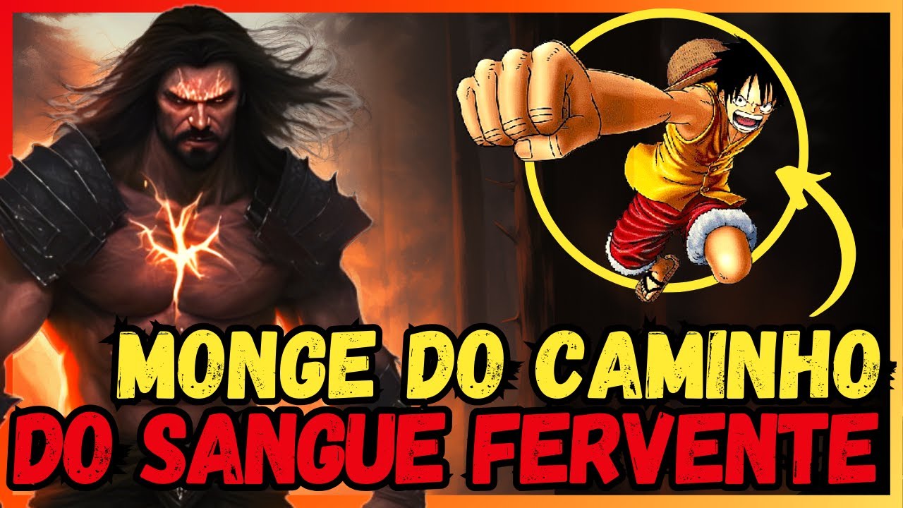 Monge do Caminho do Sangue Fervente | Novos Monges em D&D | #rpg #dnd # ...