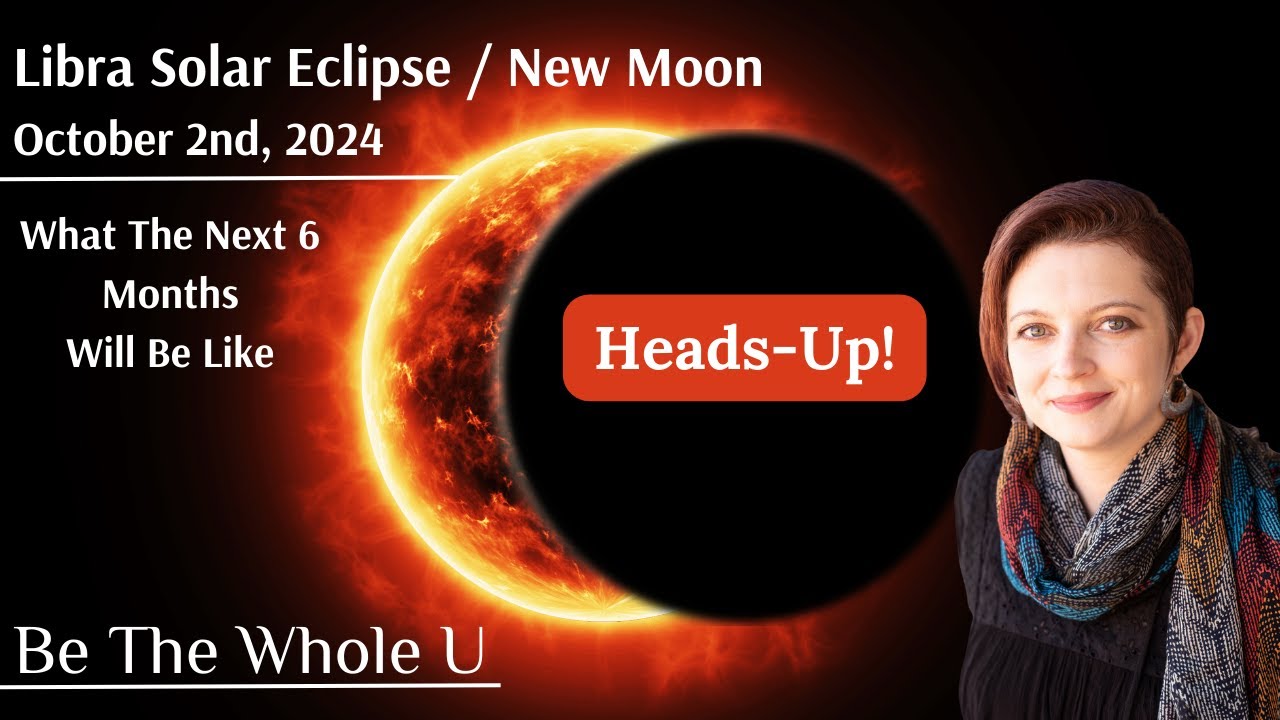 Solar Eclipse in Libra October 2, 2024: Karmic Closure - YouTube