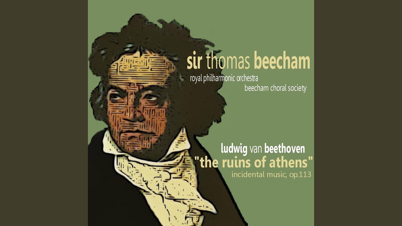 "The Ruins of Athens" Incidental Music, Op. 113: IV. Turkish March ...