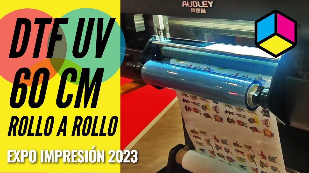 DTF UV de 60 cm impresión Rollo A Rollo | Expo Impresión 2023 - YouTube