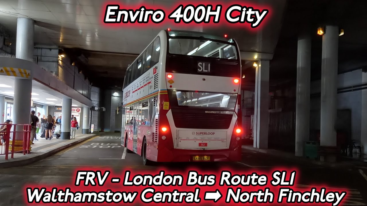 FRV - London Bus Route SL1 | Walthamstow Central North Finchley | HA10 ...
