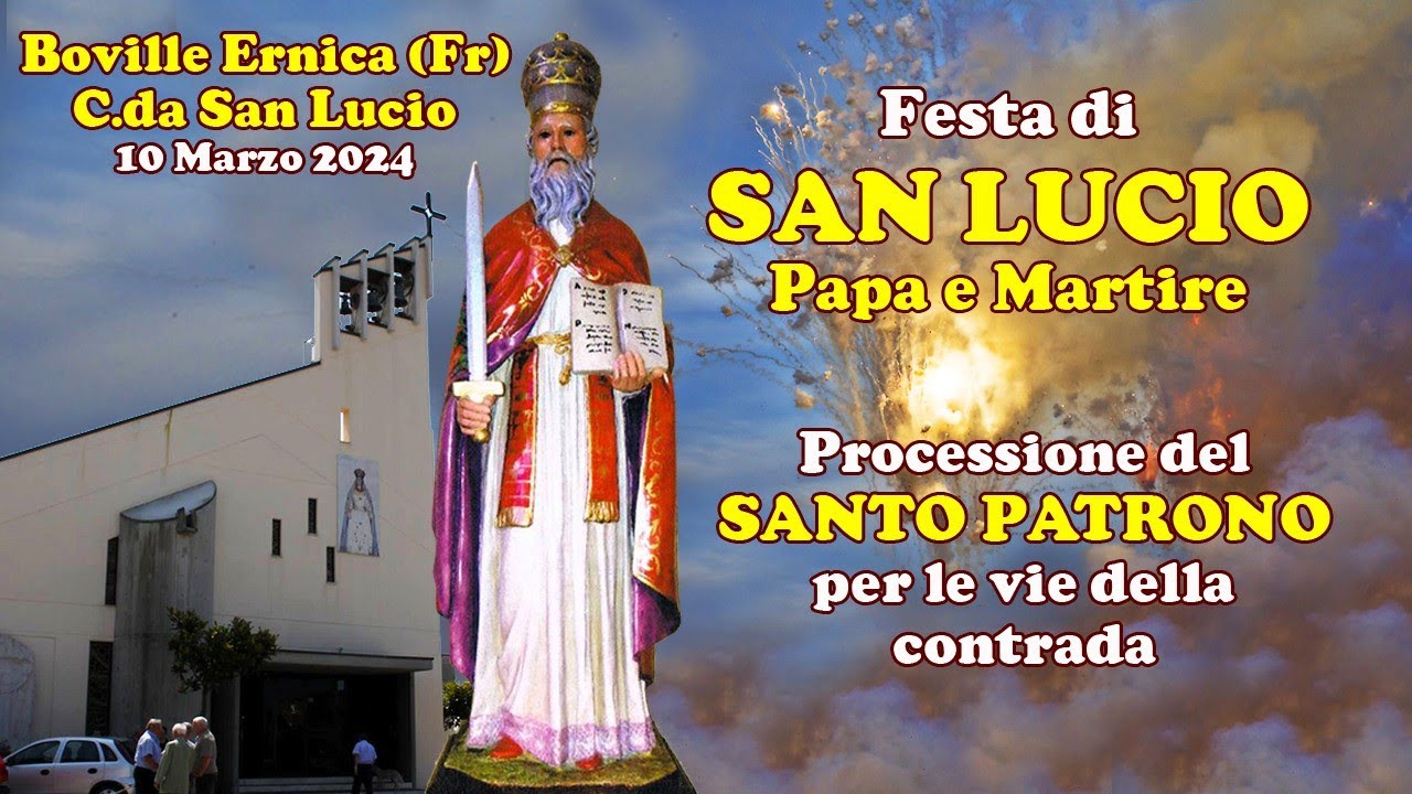Processione di SAN LUCIO Papa e Martire, Boville Ernica - C.da San ...