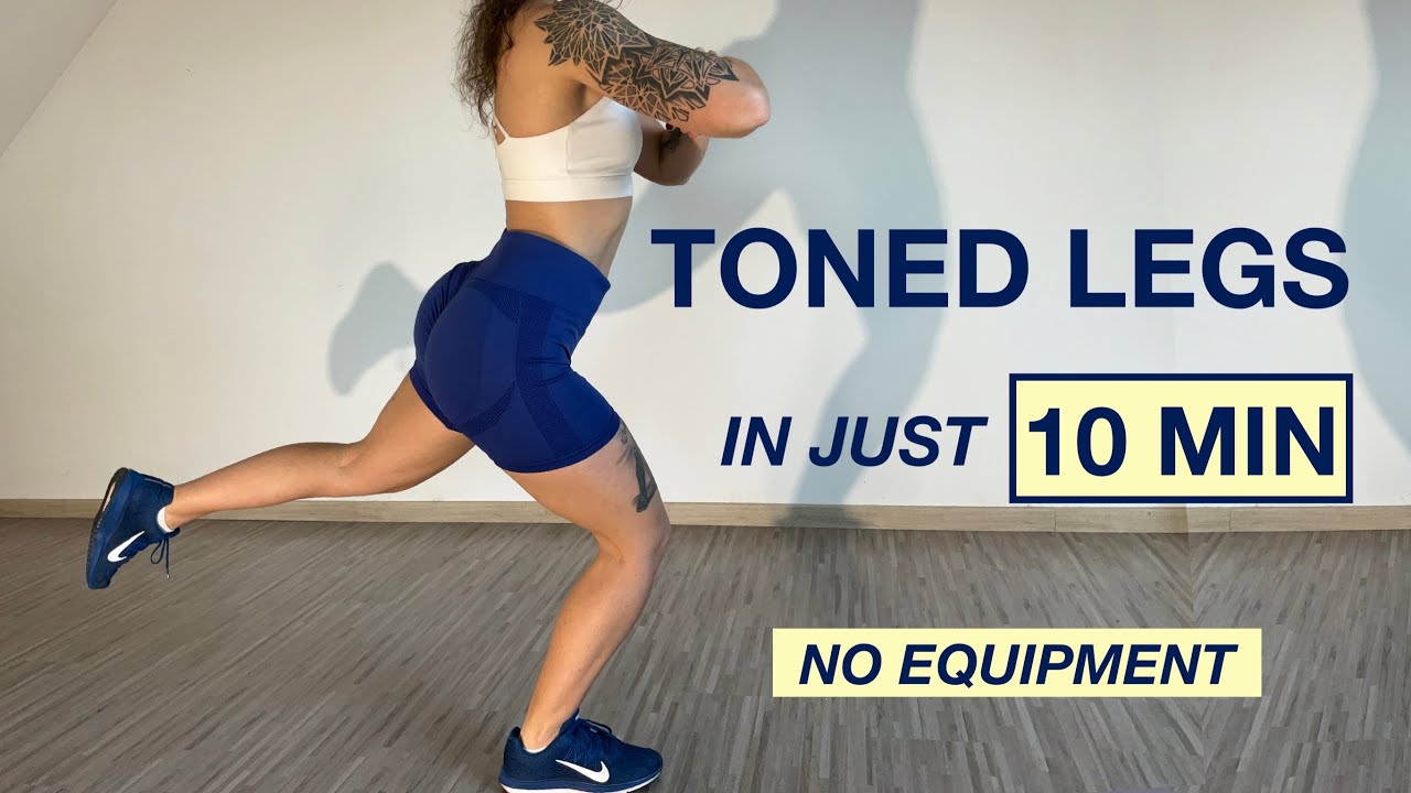 TONED LEGS workout - 10 MIN LEGS workout //NO EQUIPMENT // homeworkout ...