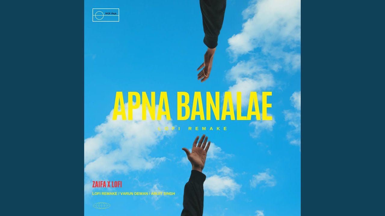 Apna Banale (Lofi Remake Zaifa X Lofi) (Radio Edit) - YouTube