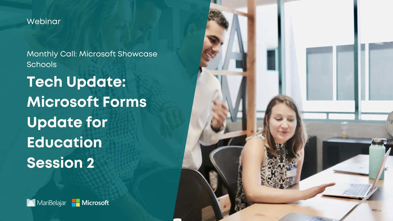 Tech Update: Microsoft Forms Updates for Education Session 2 - YouTube