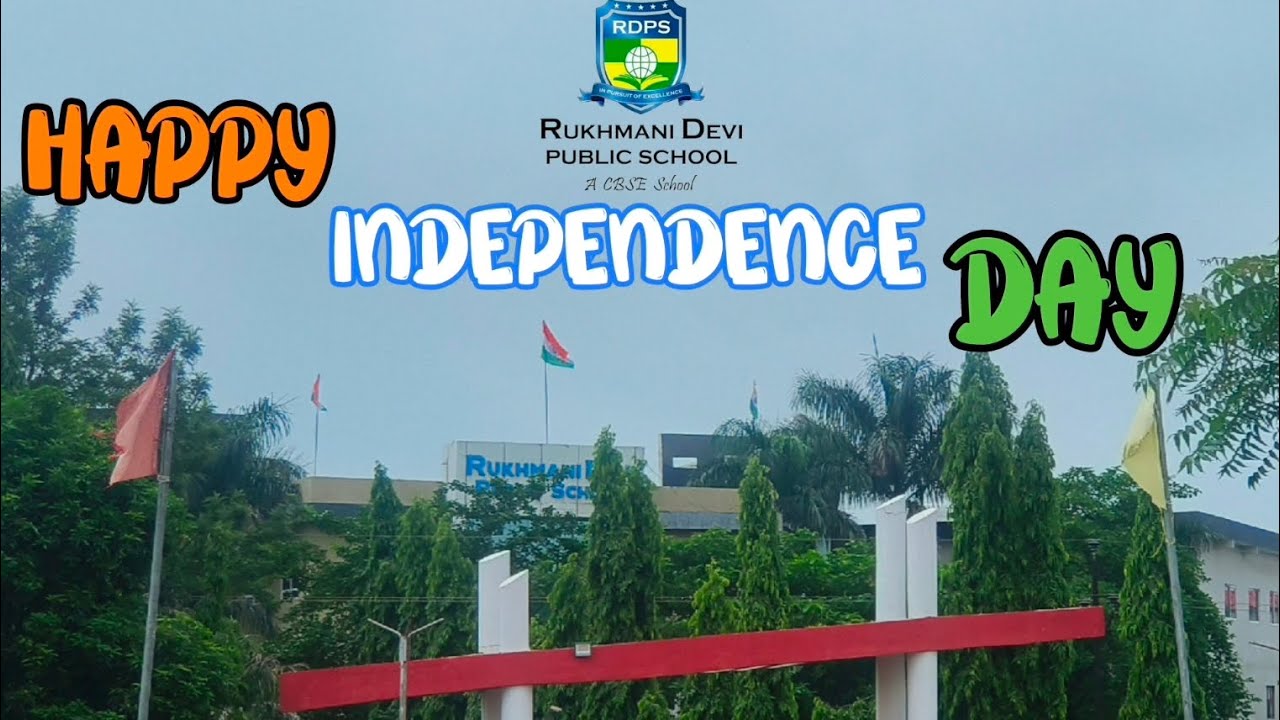 "Independence Day celebration" 🎉 at_RDPS 🏫 - YouTube