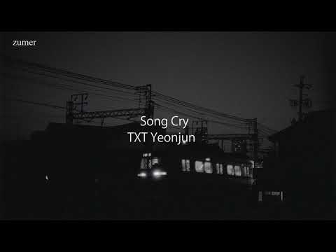 Song Cry - TXT Yeonjun (by Zumer) (Slowed N Reverb) #slowed