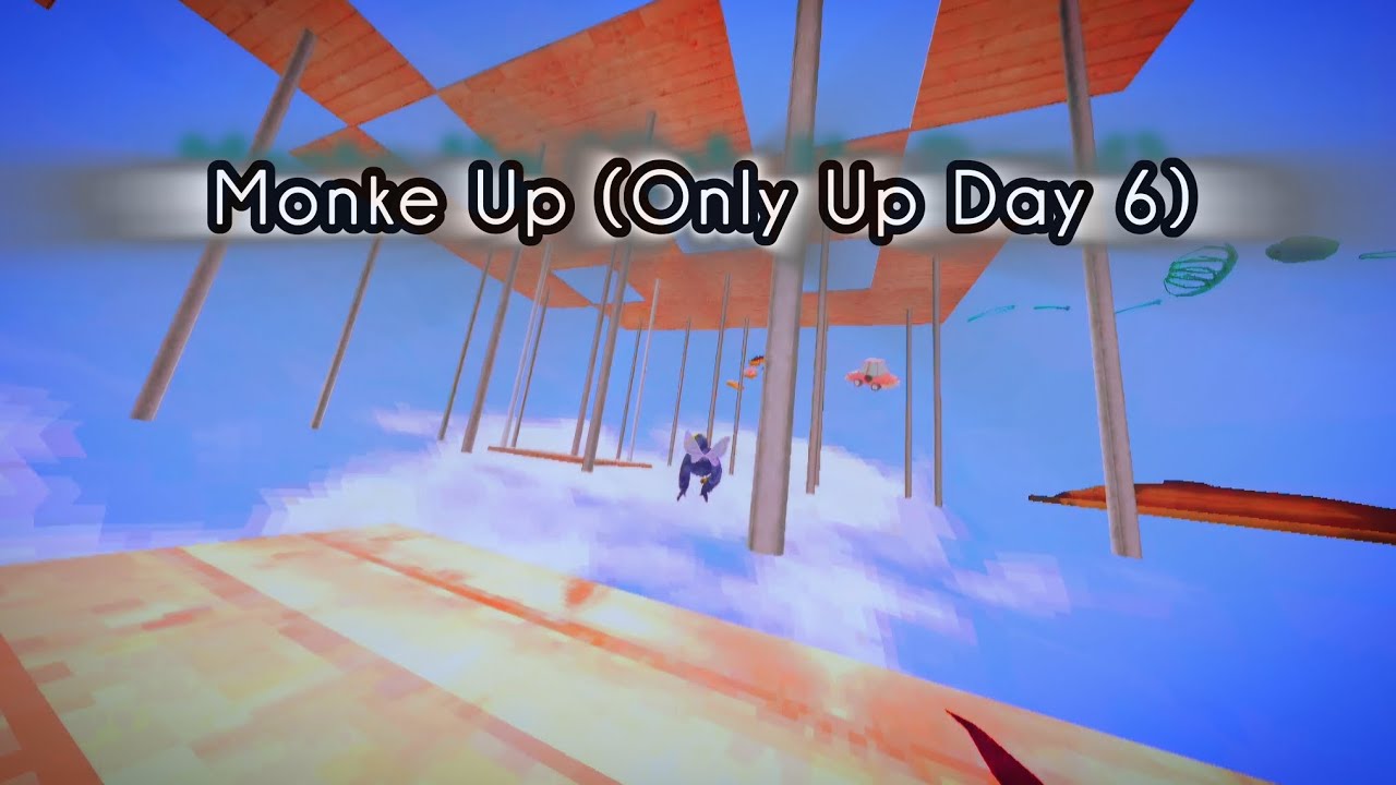 Monke Up (Only Up Day 6) - YouTube