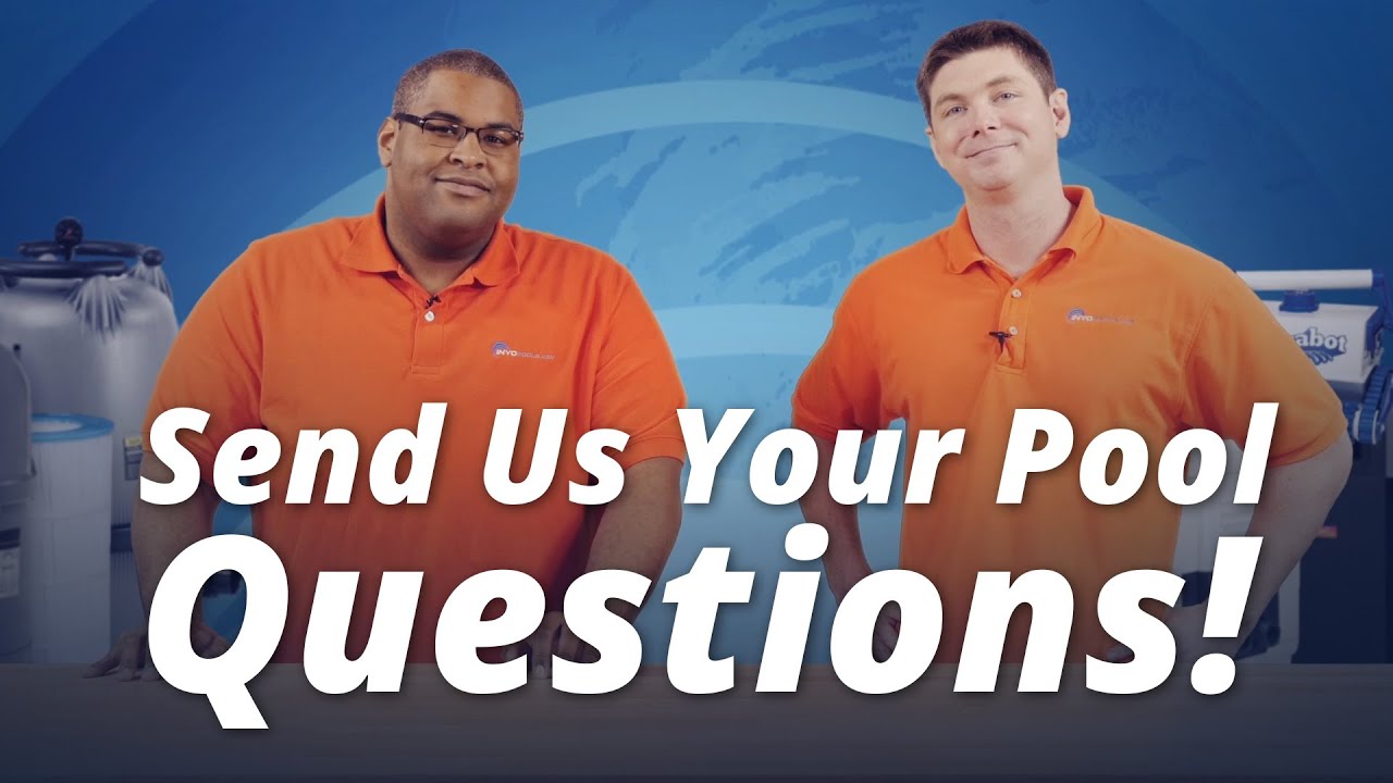 Send Us Your Pool Questions! - YouTube