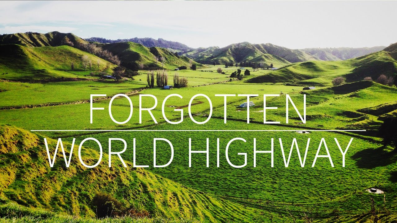 THE FORGOTTEN WORLD HIGHWAY - Travel New Zealand - Vlog #52 - YouTube