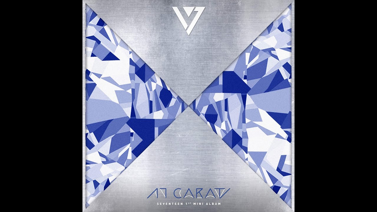 [FULL ALBUM] SEVENTEEN (세븐틴) - SEVENTEEN 1st Mini Album (17 CARAT ...
