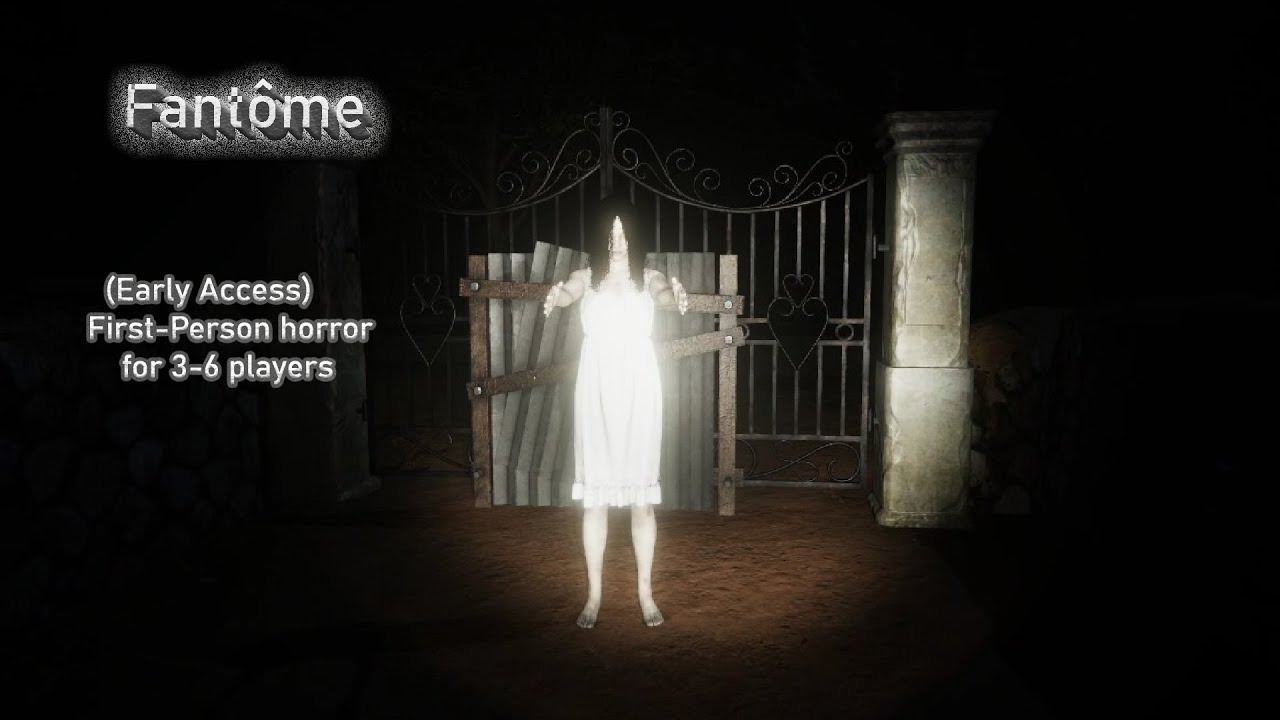 Fantôme - Early Access Gameplay [First-Person horror for 3-6 players ...