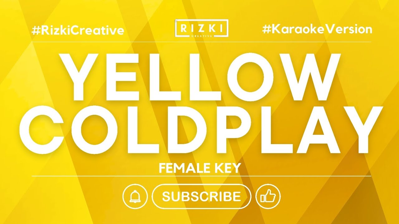 YELLOW - COLDPLAY | KARAOKE FEMALE KEY COVER VERSION IMY2 - YouTube