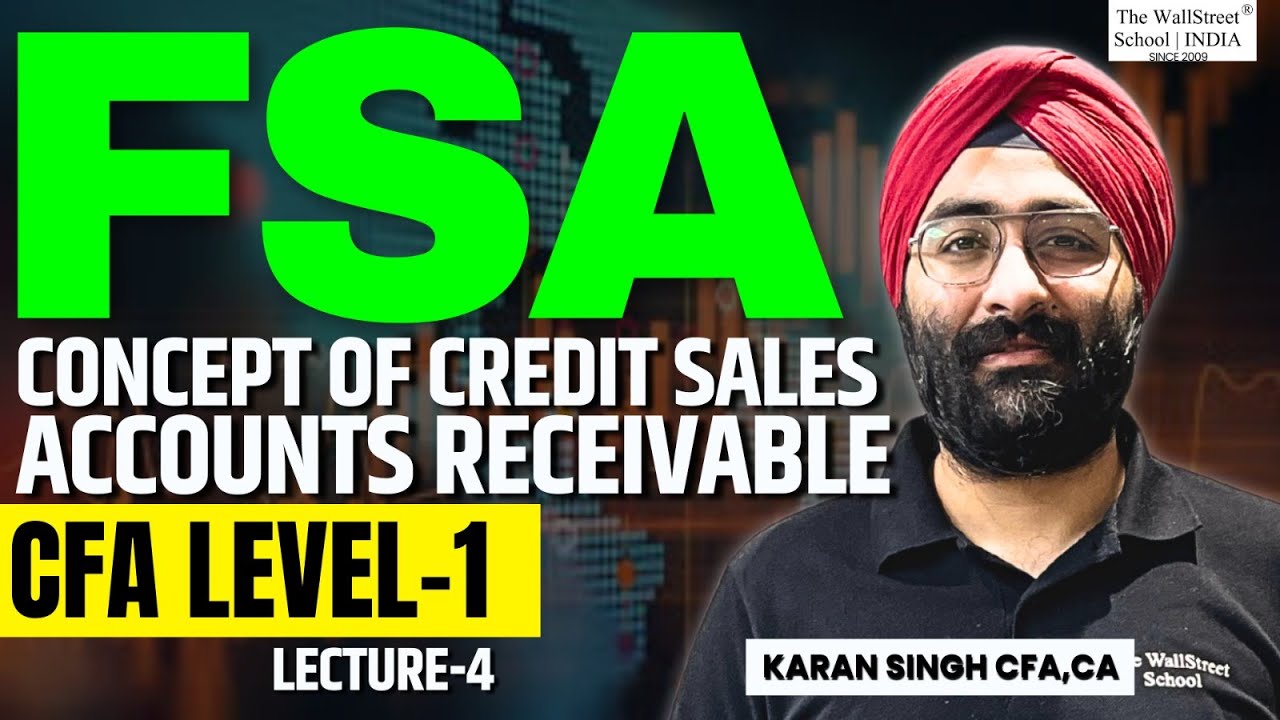 FINANCIAL STATEMENT ANALYSIS BASICS | CFA LEVEL 1 | L4 | Concept of Credit SALES ACCOUNTS ...