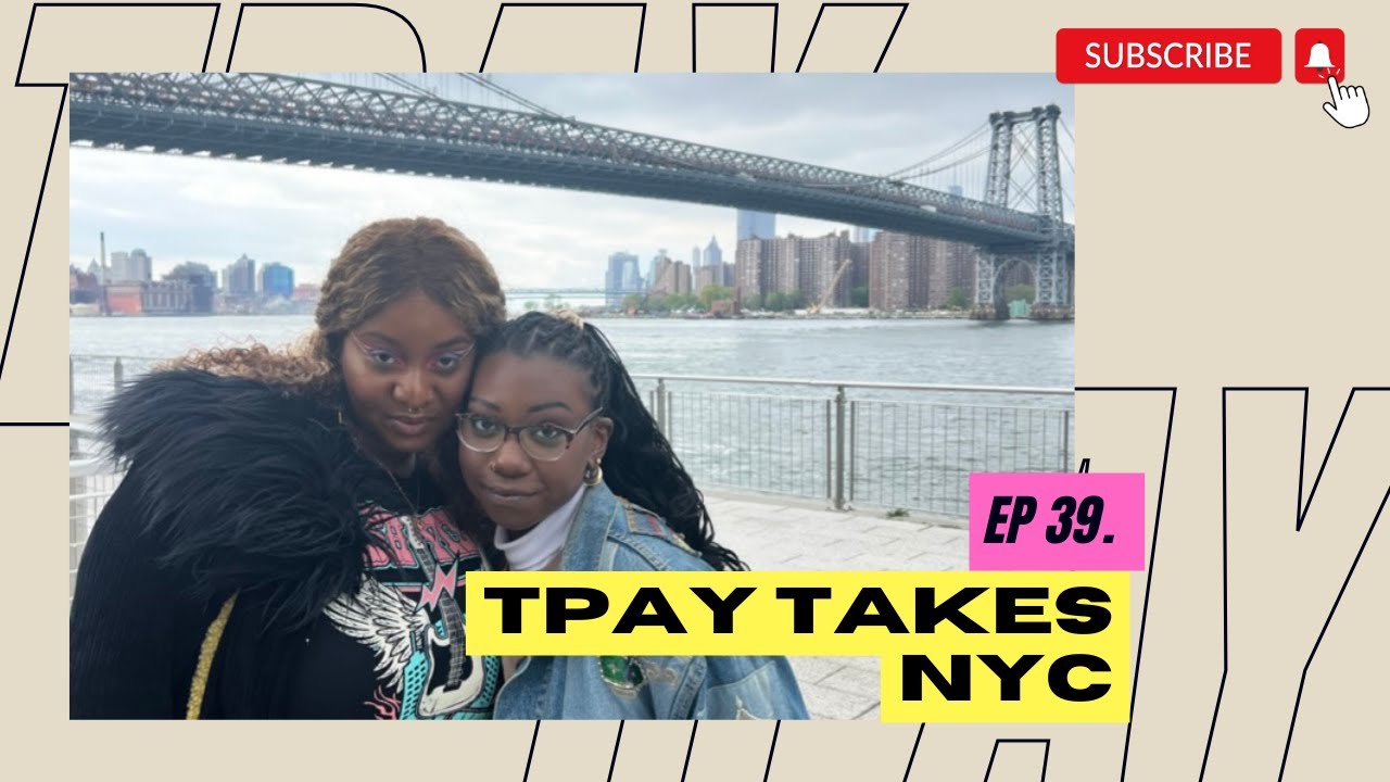 EP 39. TPAY Takes NYC - YouTube