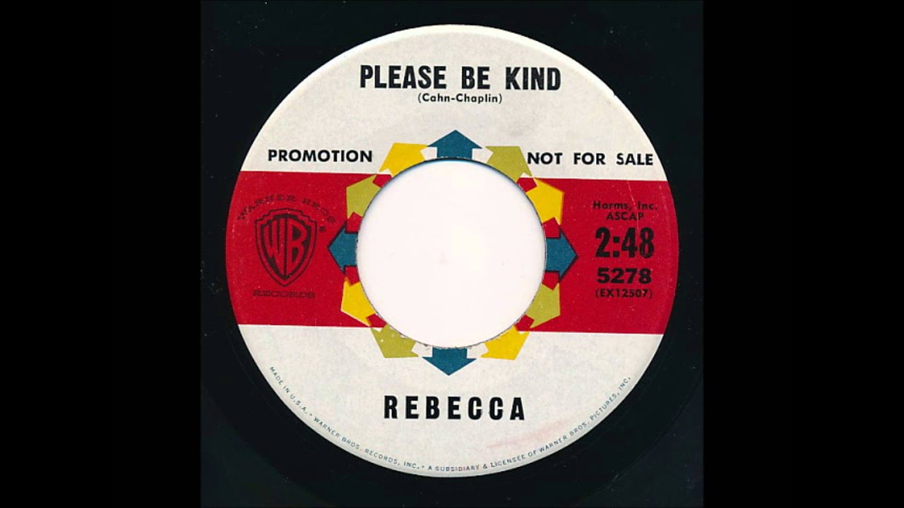 REBECCA Please Be Kind 45 rpm Soul Single - YouTube