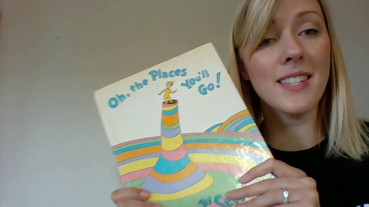 Oh The Places Youll Go Read Aloud Youtube