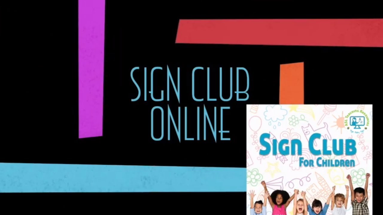 Elementary Sign Club / Teach Kids Sign Language the Fun Way! (Sign Club ...