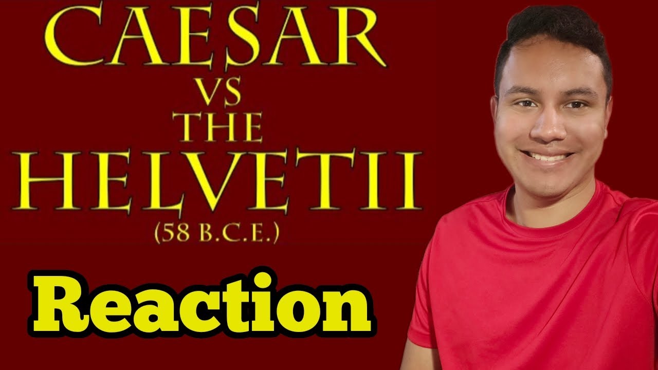 Caesar vs the Helvetii (reaction) - YouTube