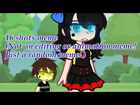 16 shots meme [] CC and Cassidy go on a mission! [] 2nd AU ...