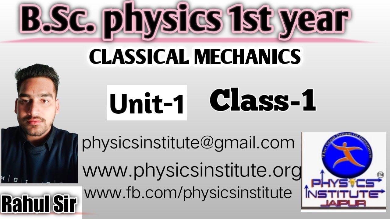 classical Mechanics || BSc physics 1st Year || rahul sir || free ...