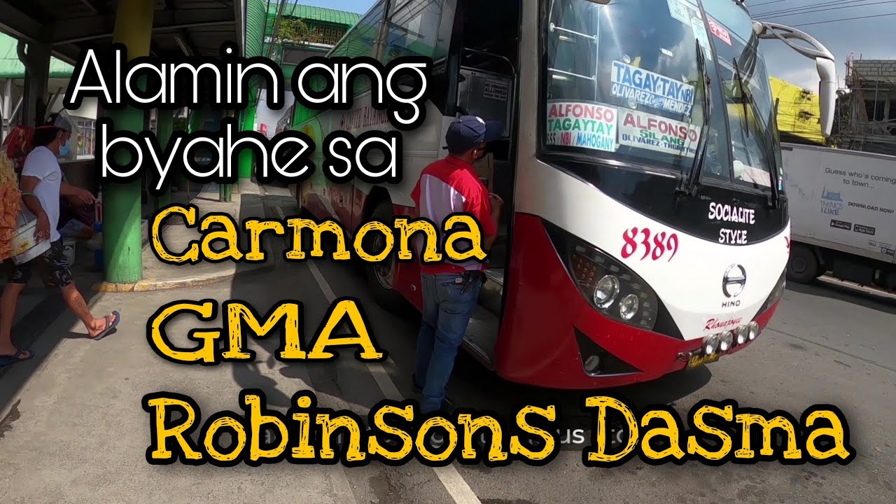 Robinsons Pala Pala / Dasmarinas Terminal, Carmona Terminal, GMA ...